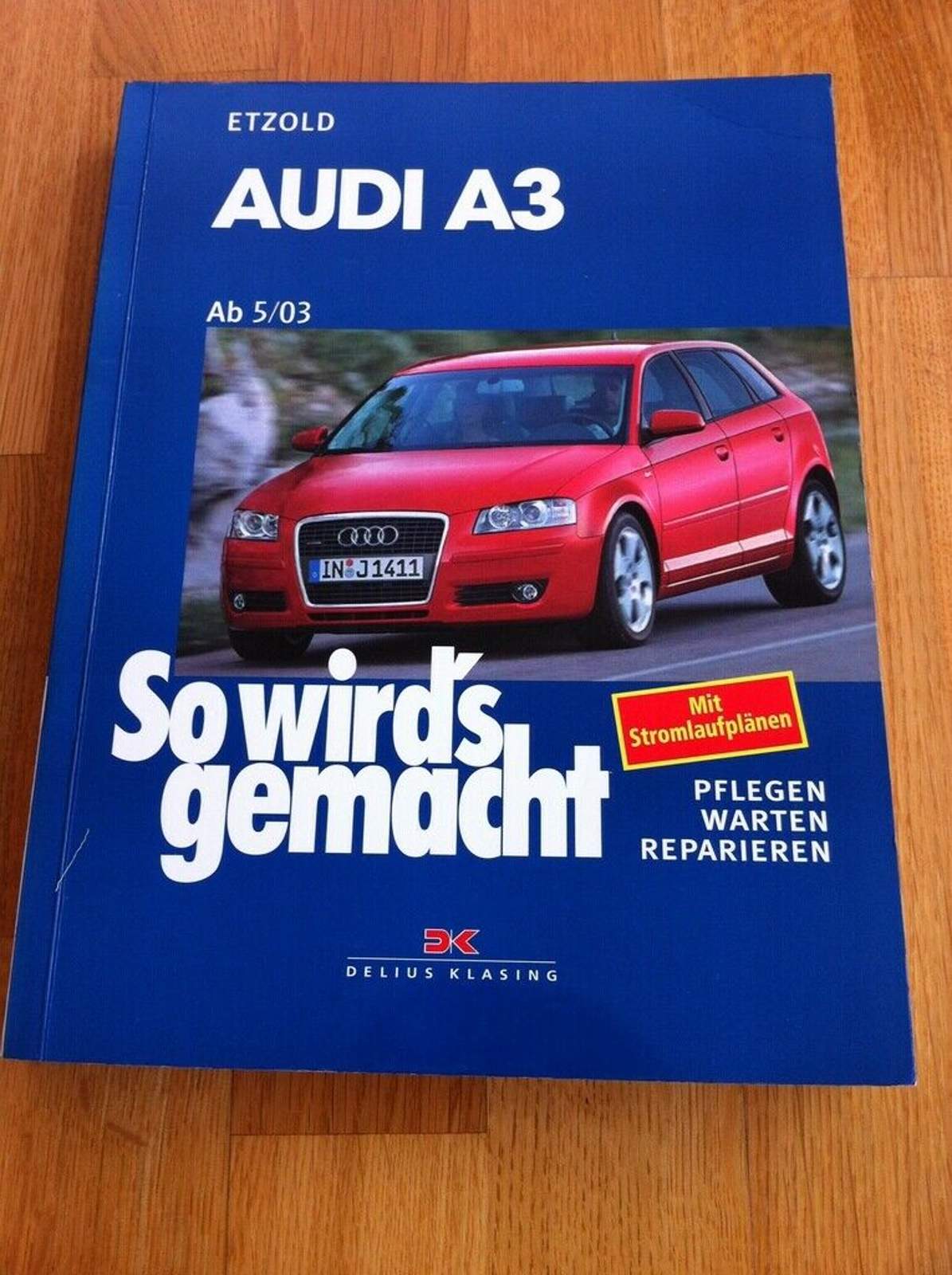 So wirds gemacht. AUDI A3 ab 5/03 von Hans R Etzold : Biete